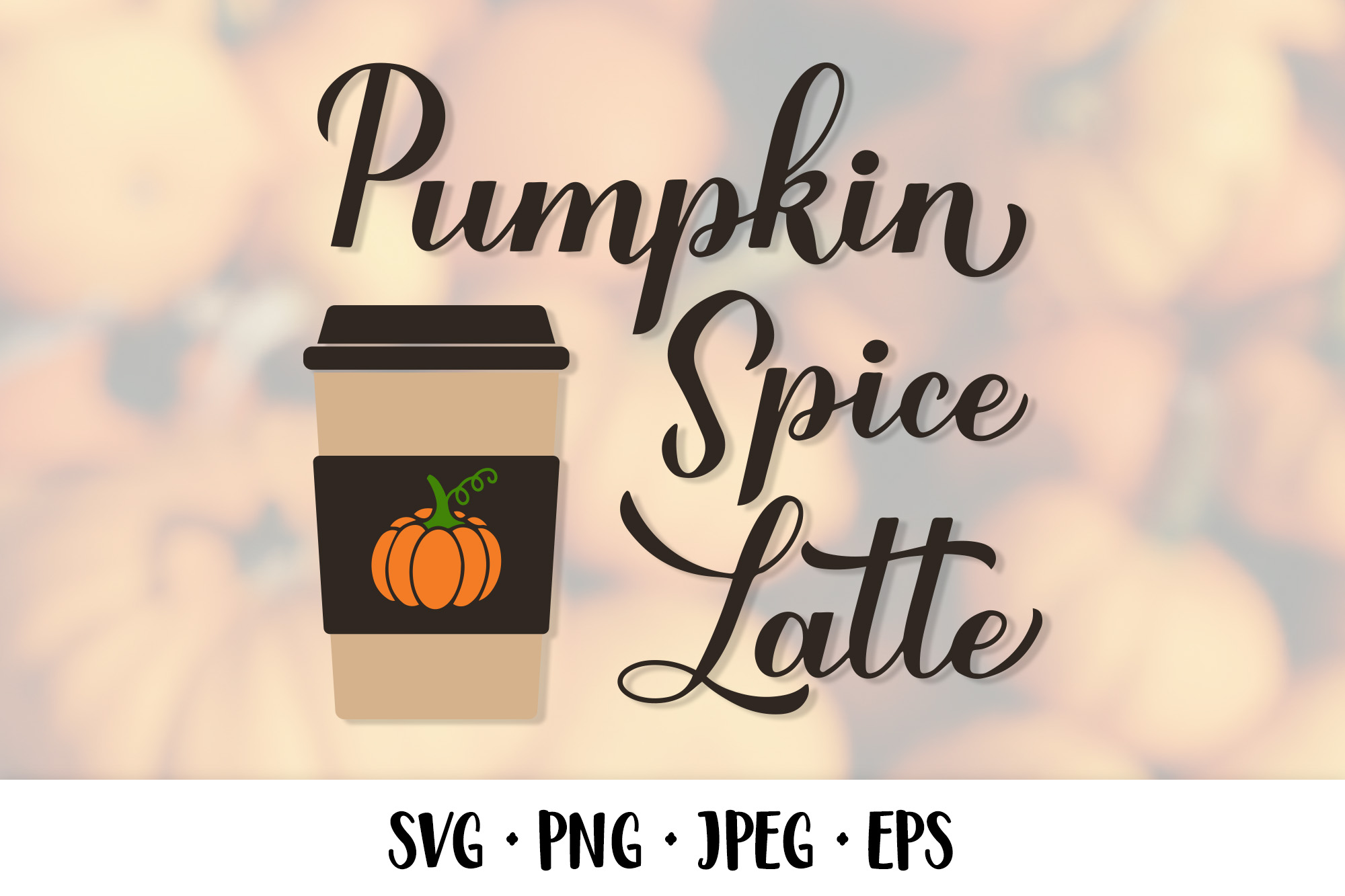 Pumpkin Spice Latte hand lettered SVG. Fall drink - Inspire Uplift