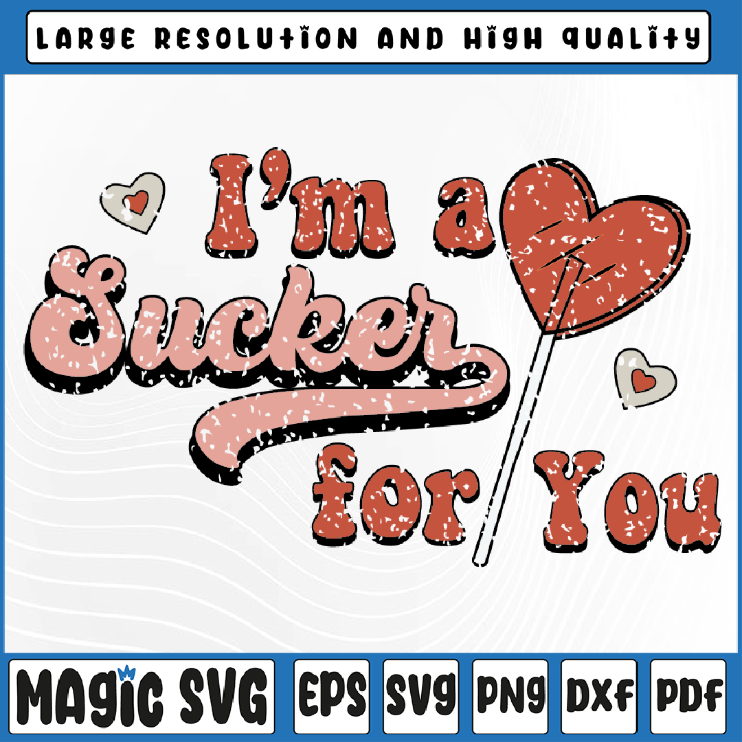Retro Im A Sucker For You Svg, Couple Matching Valentine Svg | Inspire ...