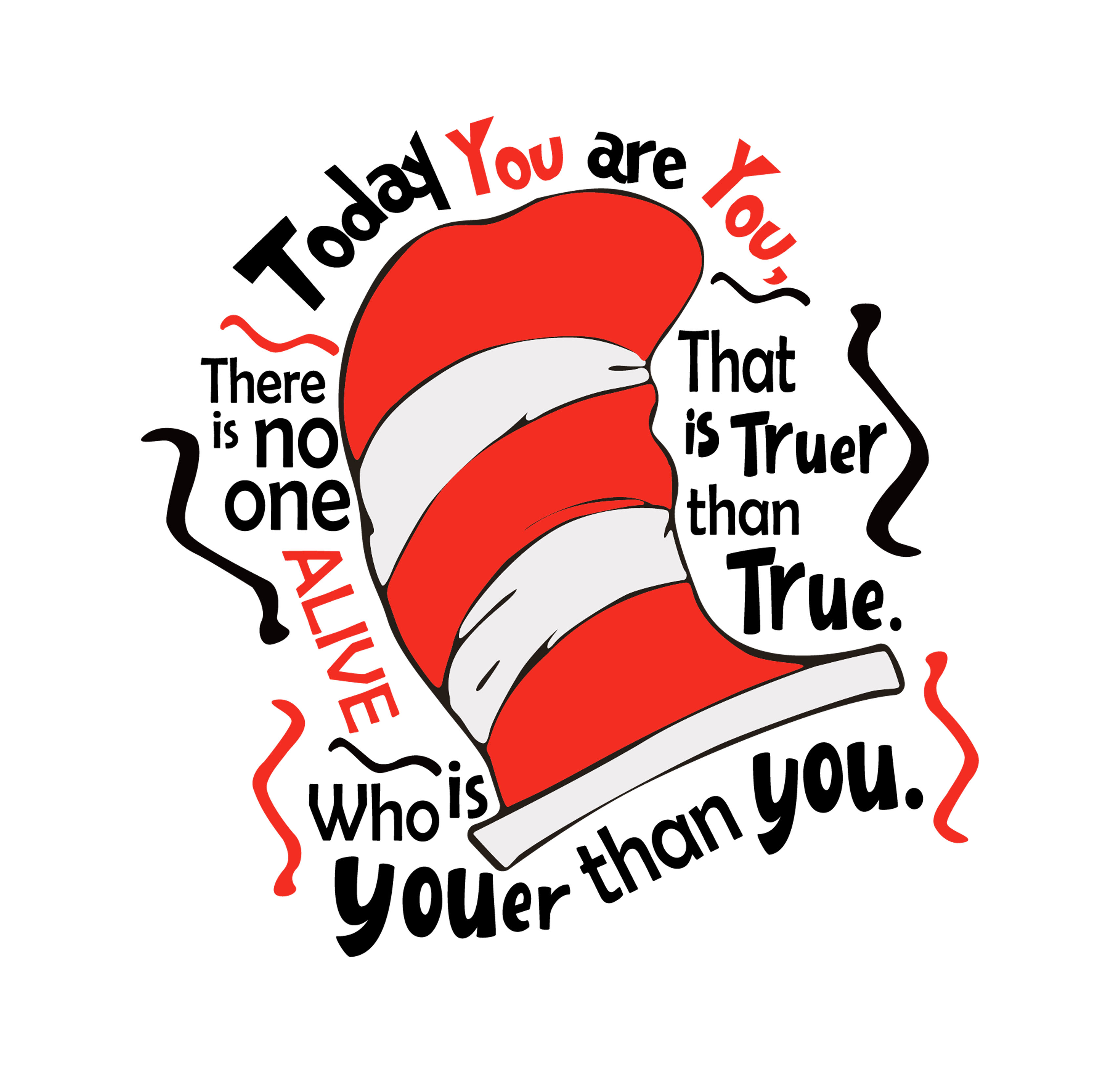 Today You Are You Dr Seuss Svg, Dr Seuss Clipart, Dr Seuss B - Inspire ...