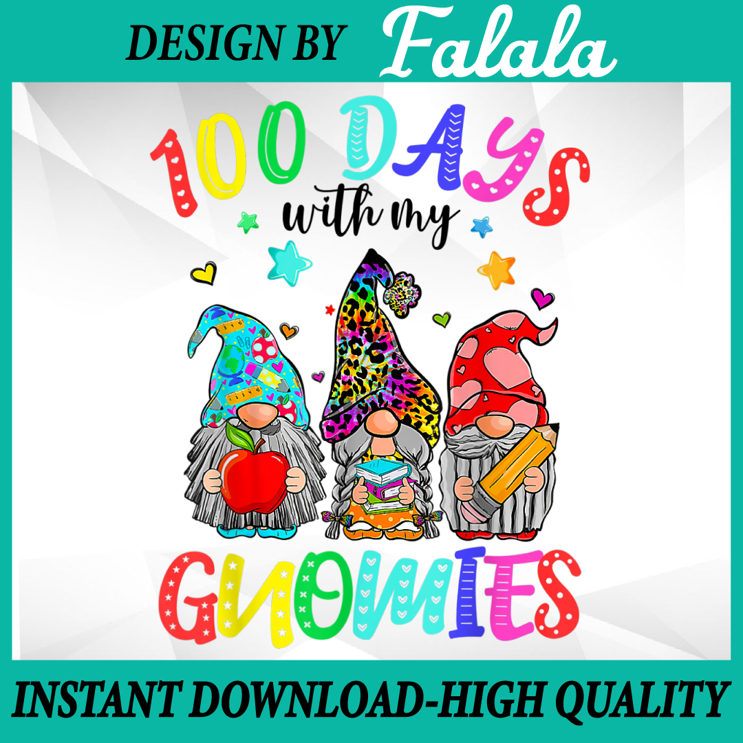 100th Day Of School Gnome PNG Teacher Png, Gnome Gnomies Png - Inspire ...