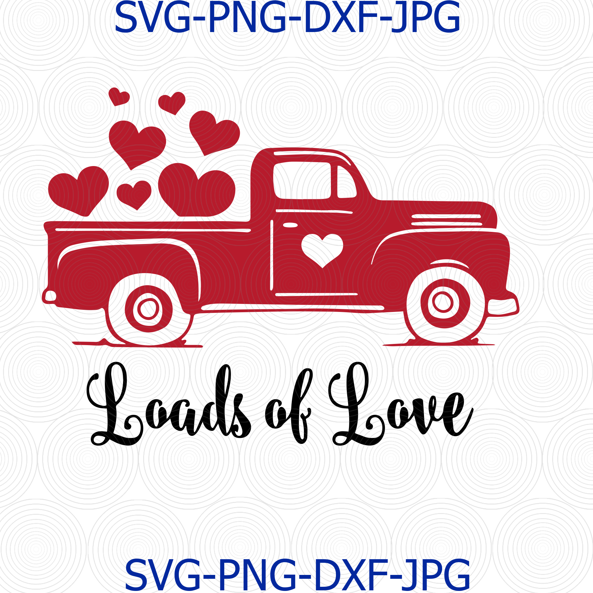 Loads of love svg, Valentines vintage Truck svg, valentine d | Inspire ...