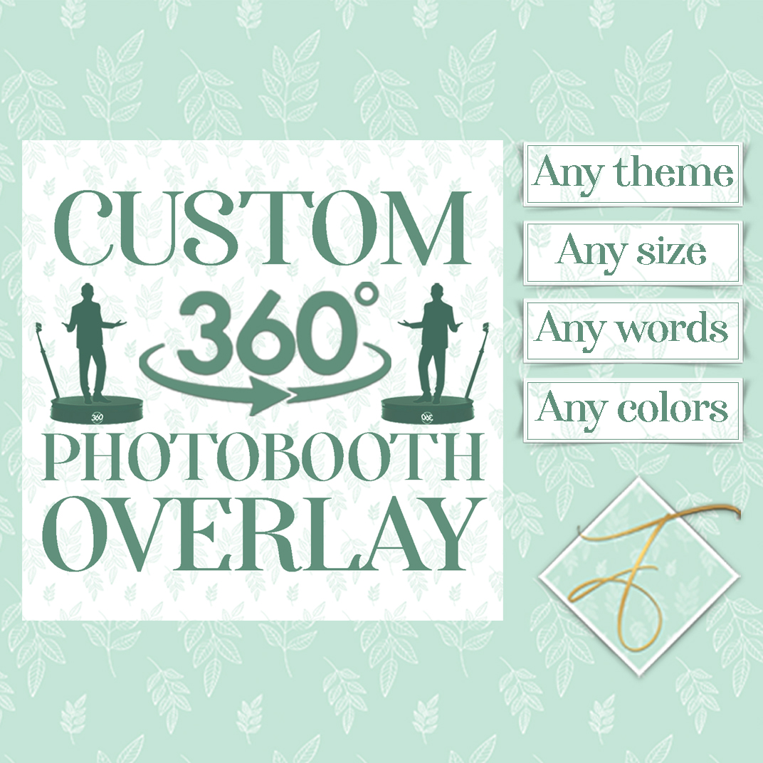 Custom 360 Photobooth Overlay Custom Videobooth Template Cus | Inspire ...