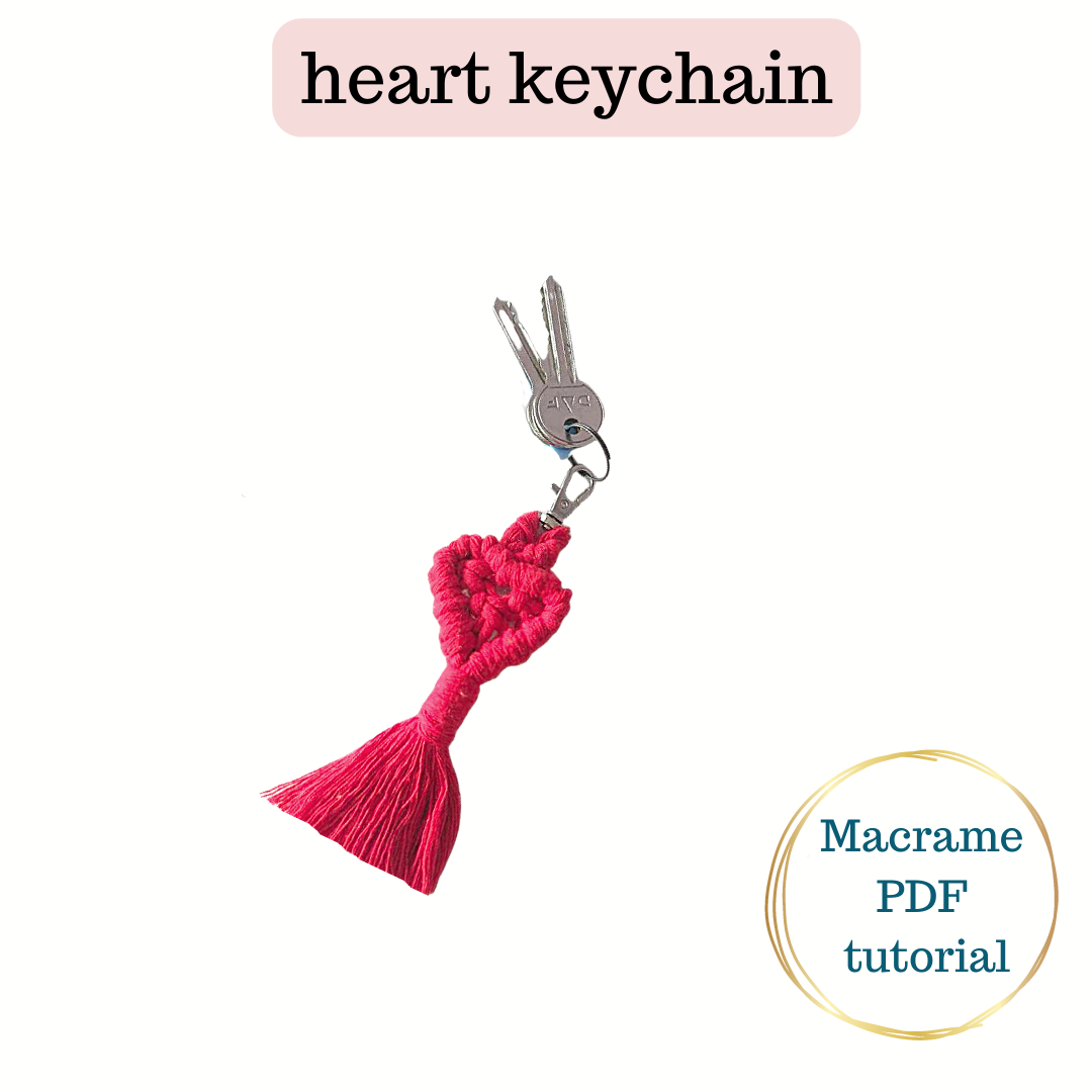 Macrame heart keychain pdf tutorial, Easy heart macrame gift - Inspire Uplift