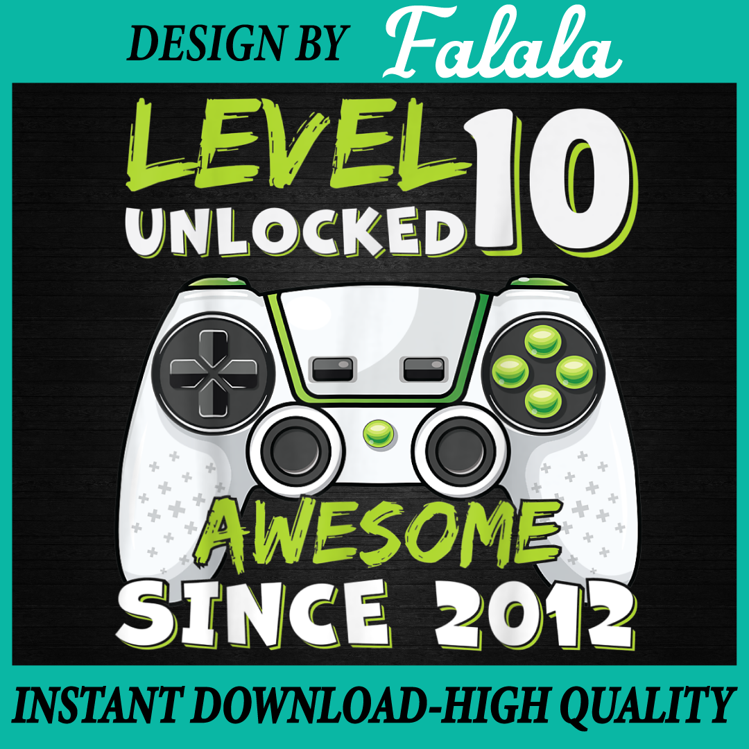 Funny Gamer 10th 10 Years Old Birthday PNG, 10th Birthday Pn - Inspire ...
