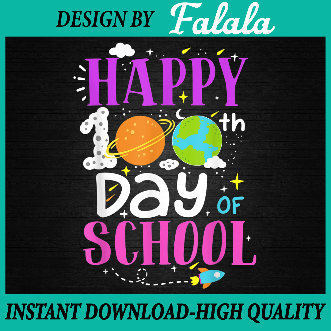 Happy 100th Day Of School PNG, Planets Universe Png, School | Inspire ...