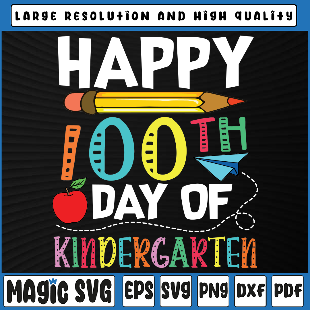 100 Days Of Kindergarten Svg Png - Happy 100th Day Of School | Inspire ...