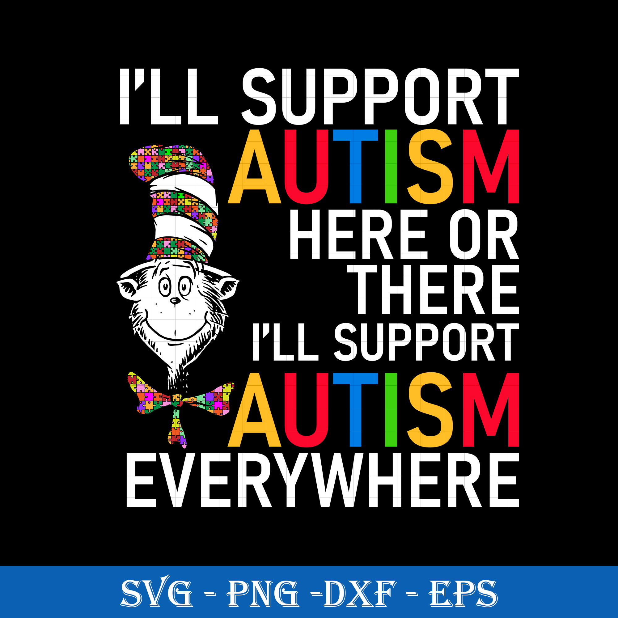 I'll Support Autism Here Or There I'll Support Autism Everyw | Inspire ...