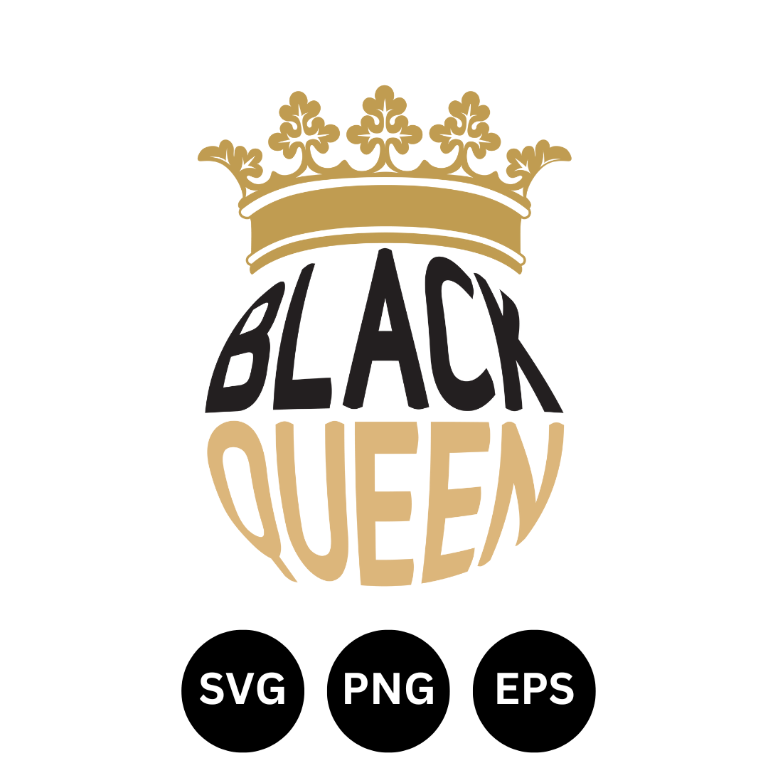 Black Queen Black history sublimation EPS | PNG | SVG digit | Inspire ...