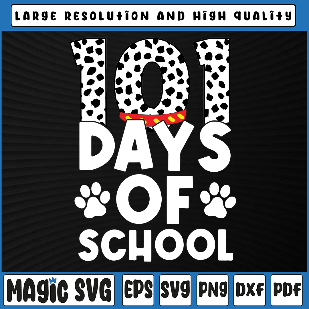 101 Days of School SVG, 101 Days of School Dalmatian SVG, 10 - Inspire ...