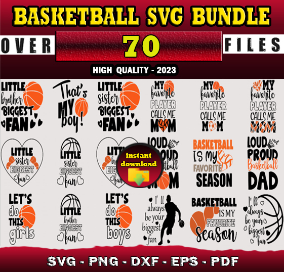 70 BASKETBALL SVG BUNDLE - SVG, PNG, DXF, EPS, PDF Files For | Inspire ...