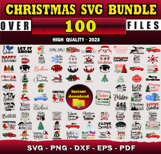 100 CHRISTMAS SVG BUNDLE - SVG, PNG, DXF, EPS, PDF Files For | Inspire ...