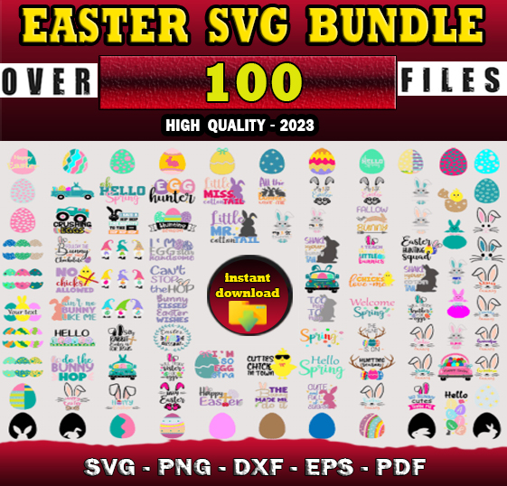 100 EASTER SVG BUNDLE - SVG, PNG, DXF, EPS, PDF Files For Pr | Inspire ...