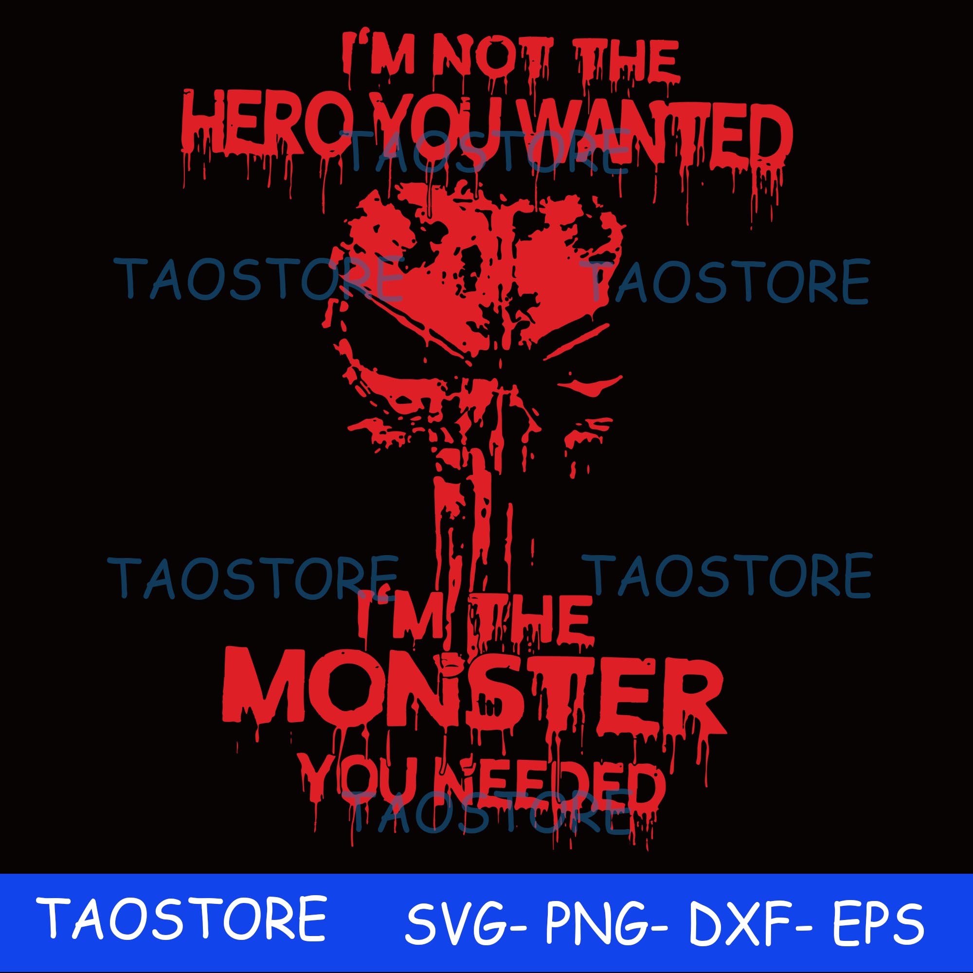 Im not the hero you wanted Im the monster you needed svg | Inspire Uplift