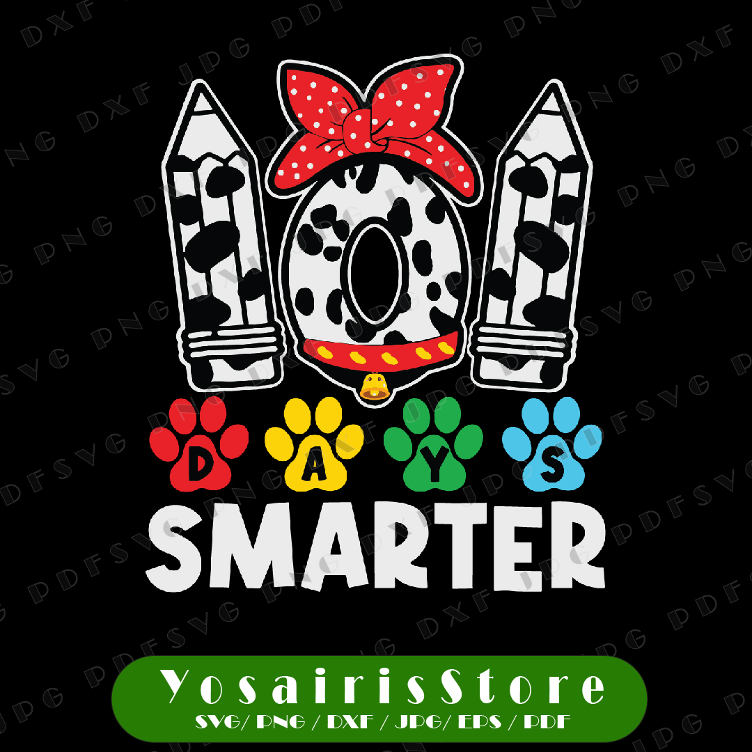 101 Days Smarter Svg, Happy 101 Days Of School Dalmatian Dog | Inspire ...