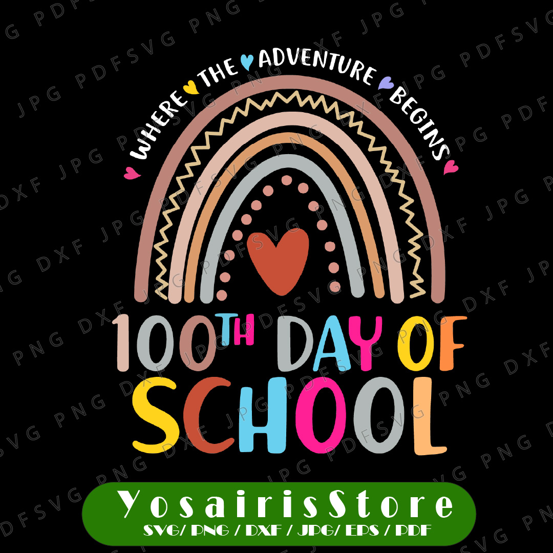 Rainbow Svg, Happy 100 Days of School Svg, 100th Day Svg, Te | Inspire ...