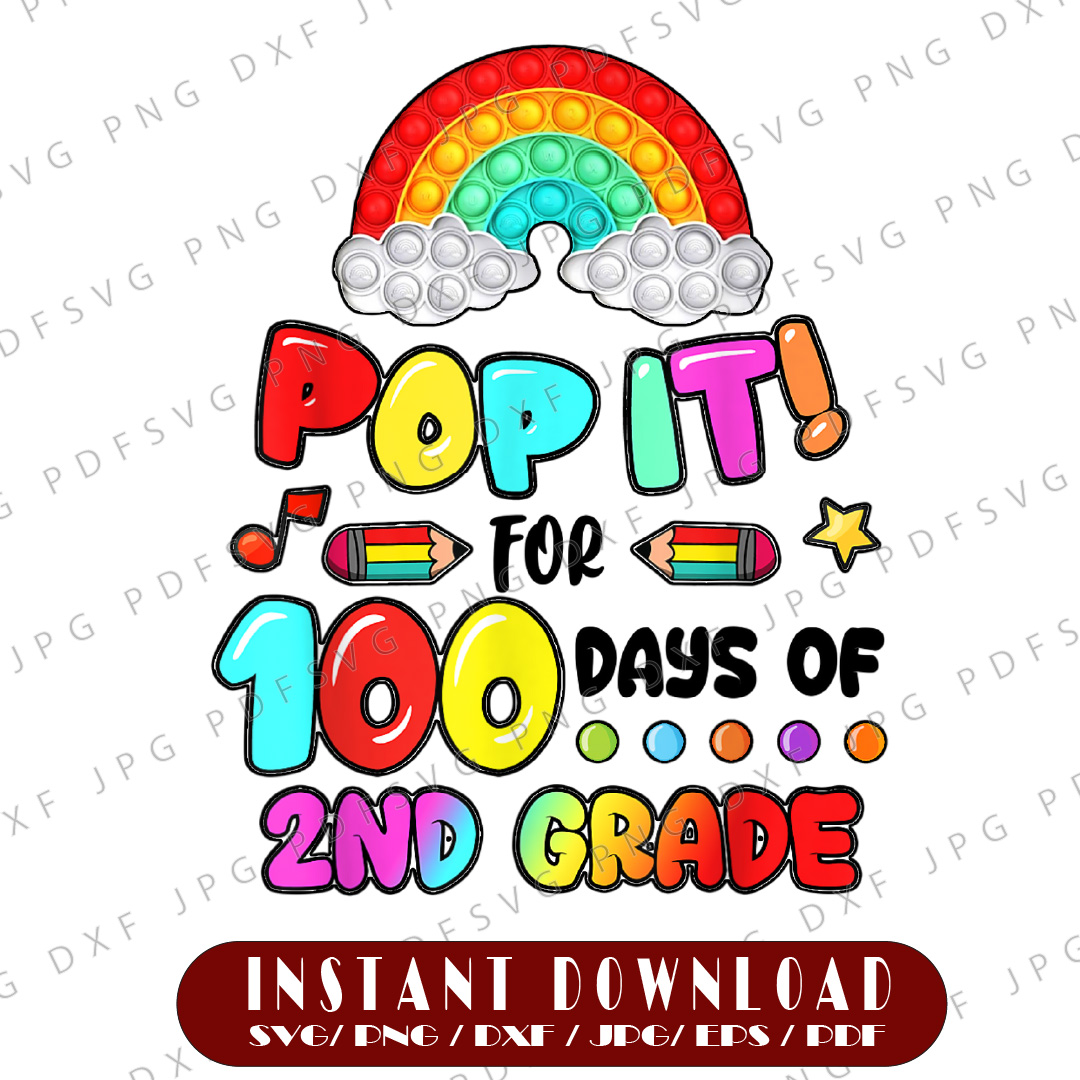 100th Day Of School PNG, Pop It 100 Days Of 2nd Grade Fidget | Inspire ...