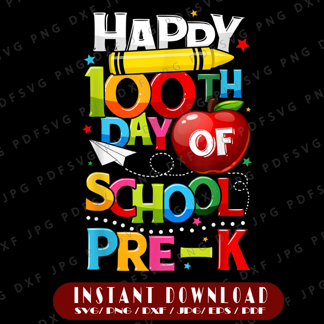 Happy 100th day Of School Pre-K PNG, Teacher Student Png, 10 - Inspire ...