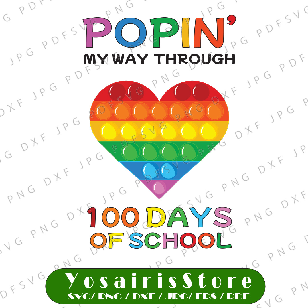 Poppin My Way Through 100 Days Of School Poppin' Heart, Pop | Inspire ...