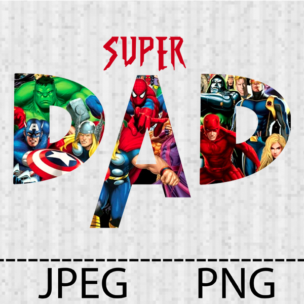 Superhero Super Dad Png, Jpeg Stencil Vinyl Decal Tshirt Tra | Inspire ...