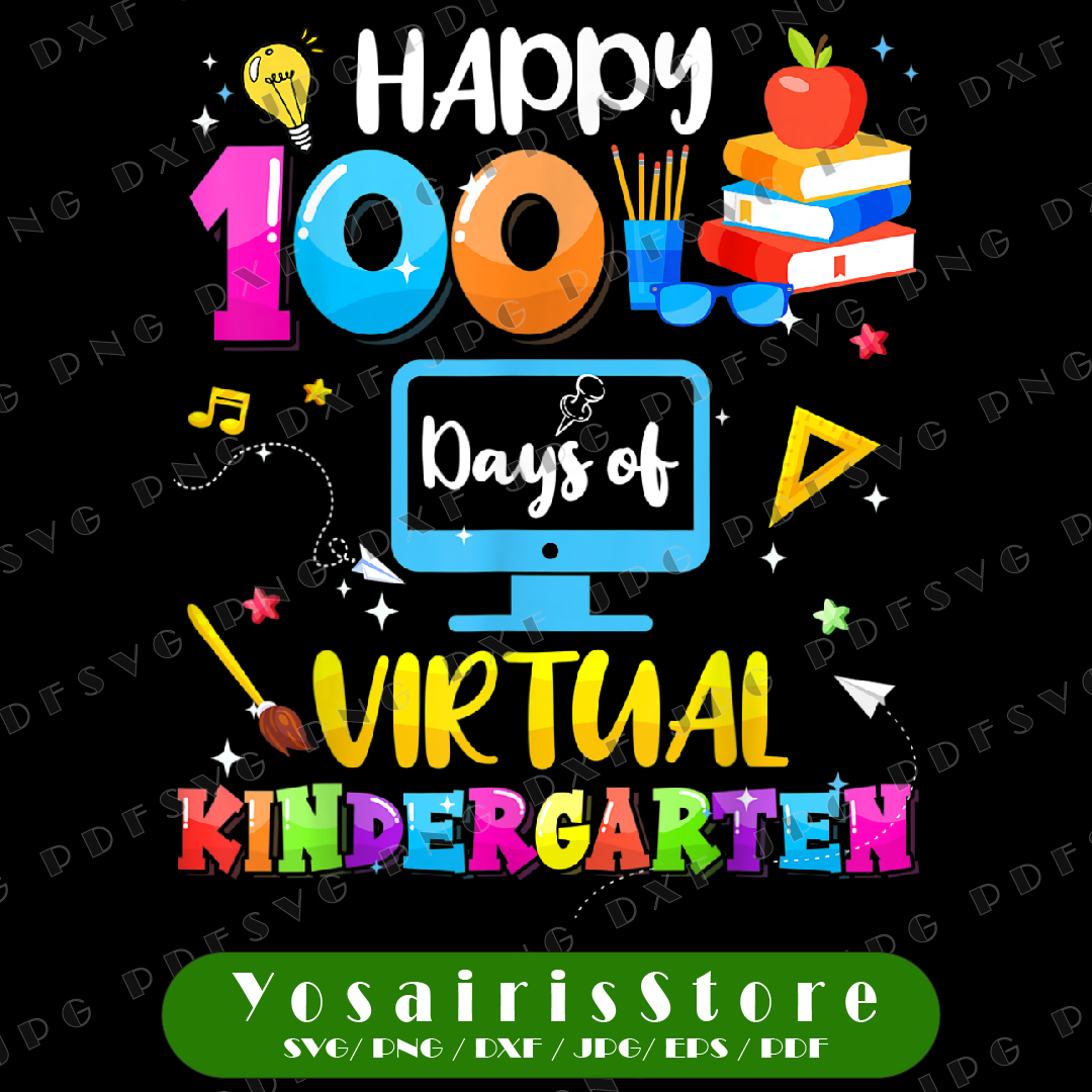 Happy 100th Day Of School Virtual Learning Kindergarten PNG, - Inspire ...