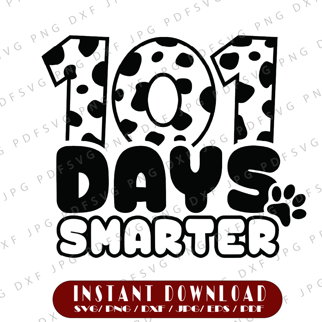 101 Days Smarter SVG, 100th Day Smarter SVG, Teacher Days, D | Inspire ...