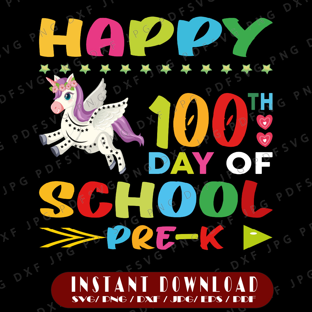 Happy 100th Day Of School Pre - K PNG, SUblimation, 100th Da | Inspire ...