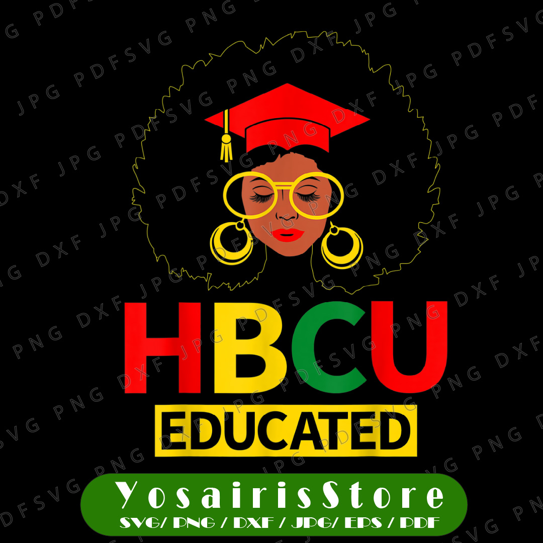 HBCU Educated Historical Black College Graduate Png, Histori | Inspire ...
