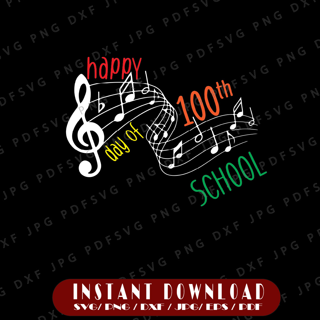 100th Day Of School Music Teacher Svg Png, 100 Days Musician - Inspire ...