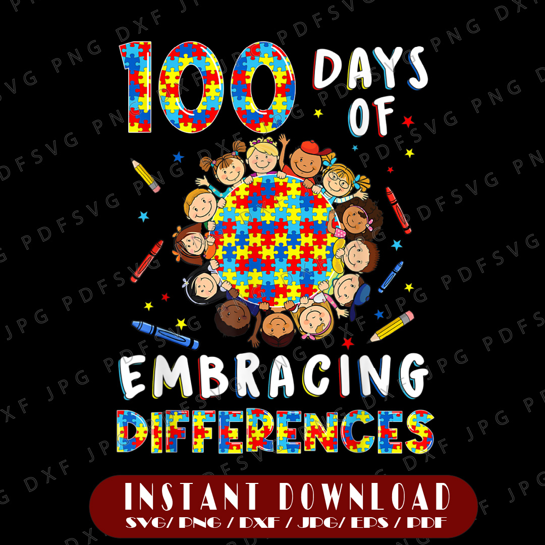 Autism Awareness Embrace Differences 100 Days Of School Png, - Inspire ...