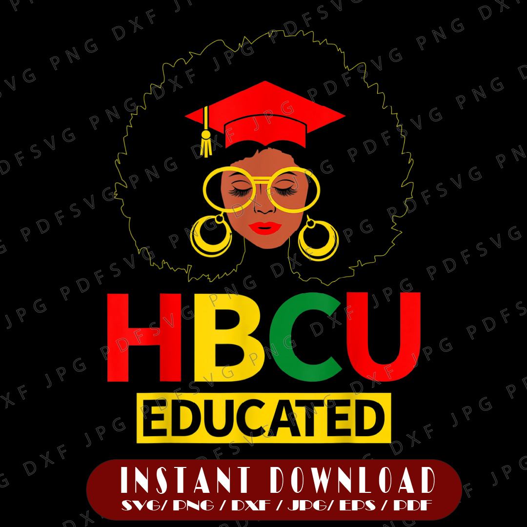 HBCU Educated Historical Black College Graduate Png, Histori | Inspire ...