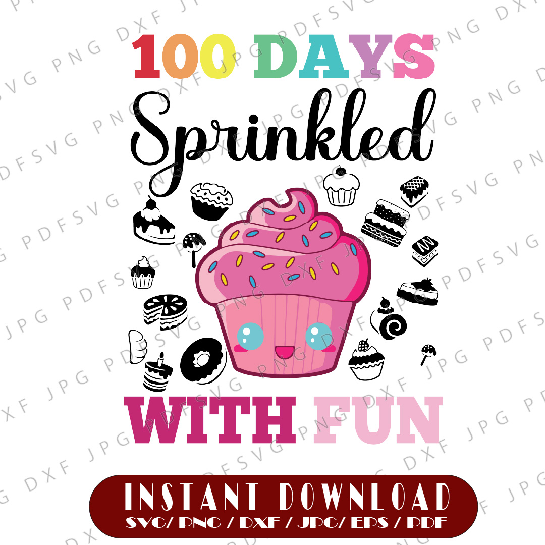 100 days sprinkled with Fun SVG, 100 Days of School SVG, Spr | Inspire ...