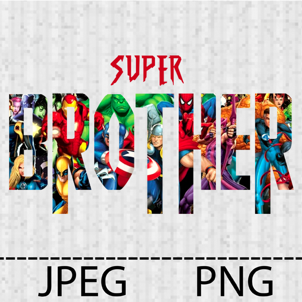 Superhero Super Brother Png, Jpeg Stencil Vinyl Decal Tshirt | Inspire ...