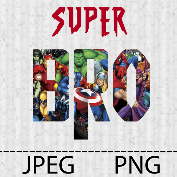 Superhero Super Brother Super Bro Png, Jpeg Stencil Vinyl De | Inspire Uplift