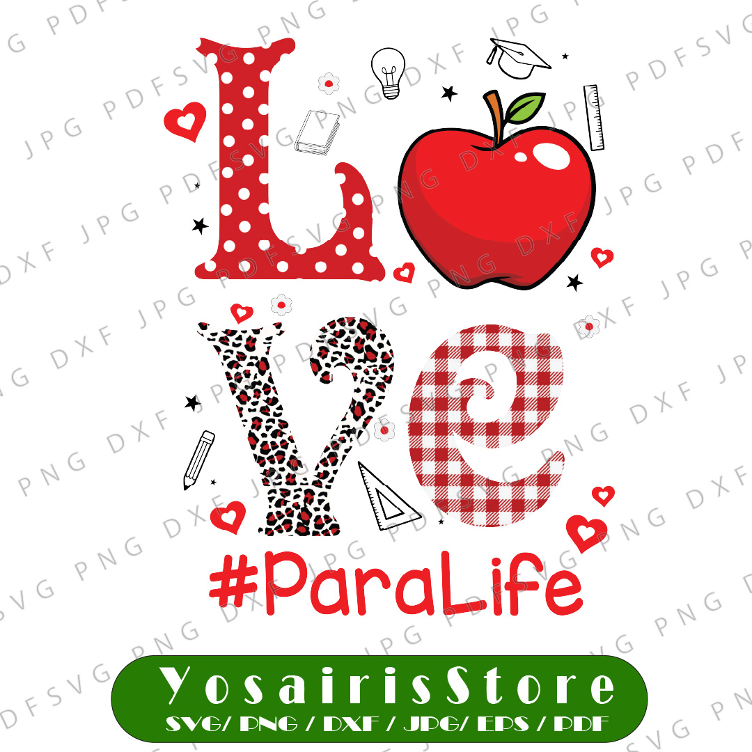 Love Para Life Valentines PNG Sublimation, Funny Cute Teache | Inspire ...