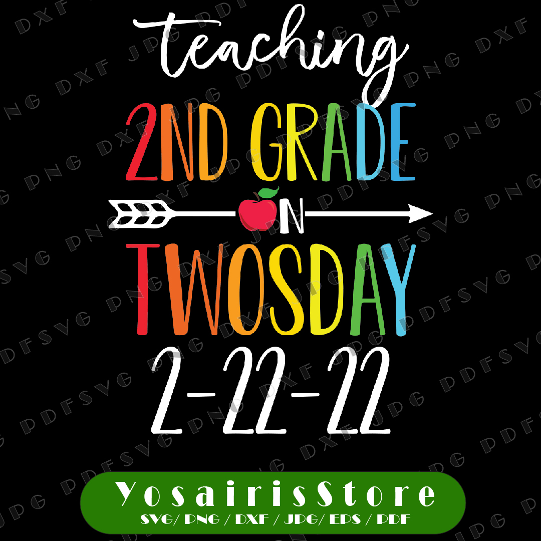 Teaching 2nd Grade on Twosday 2-22-22 SVG, Twosday Tuesday F - Inspire ...