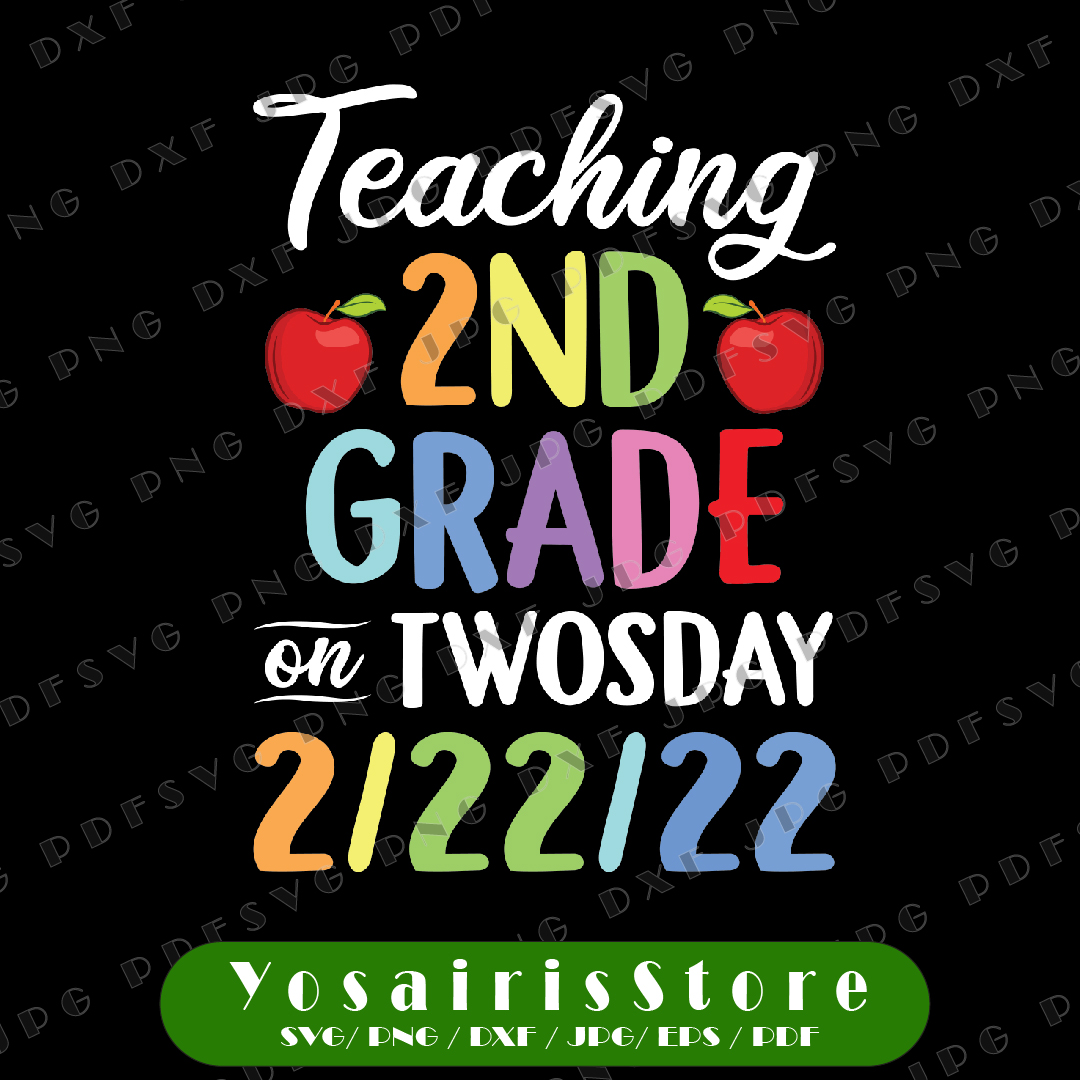 Teaching 2nd Grade On Twosday 2-22-22 Svg, 22nd February 202 | Inspire ...
