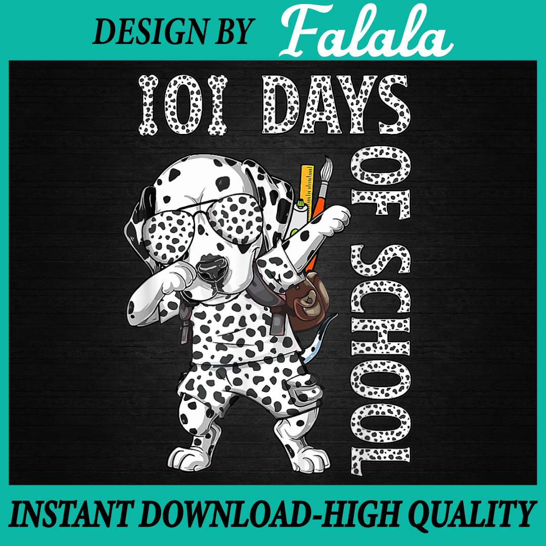 Dabbing 101 Days School Dalmatian Png, 101 Days of School Pn | Inspire ...