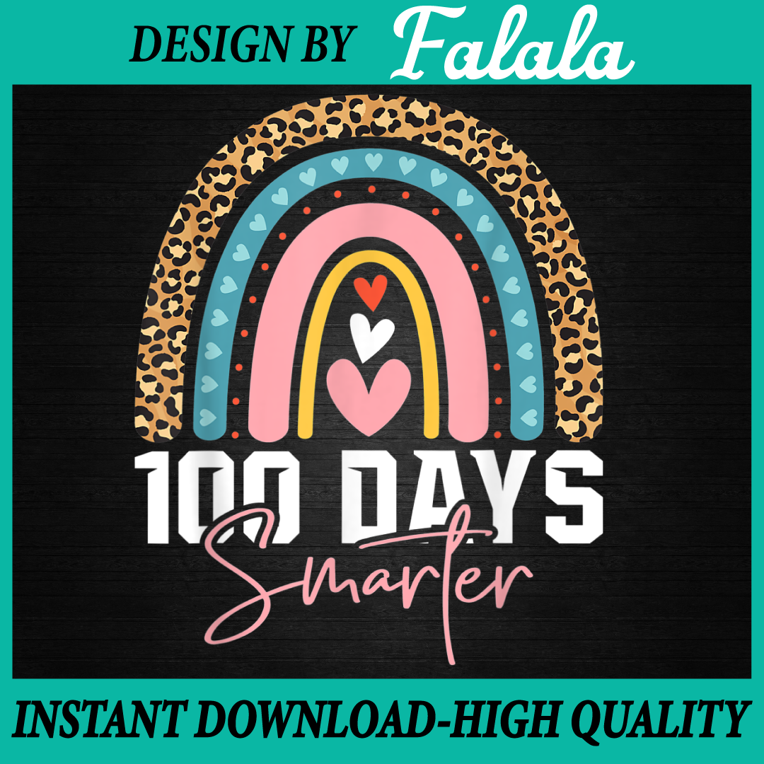 100 Days Smarter PNG, Happy 100th Day of School Rainbow Leop | Inspire ...
