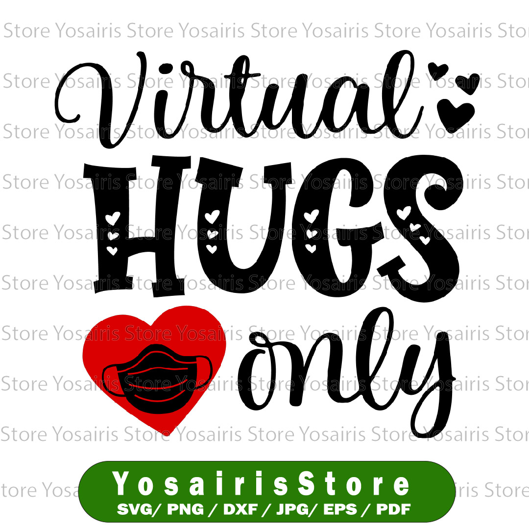 Virtual hugs only svg,Virtual hugs only svg svg,Valentine's | Inspire ...