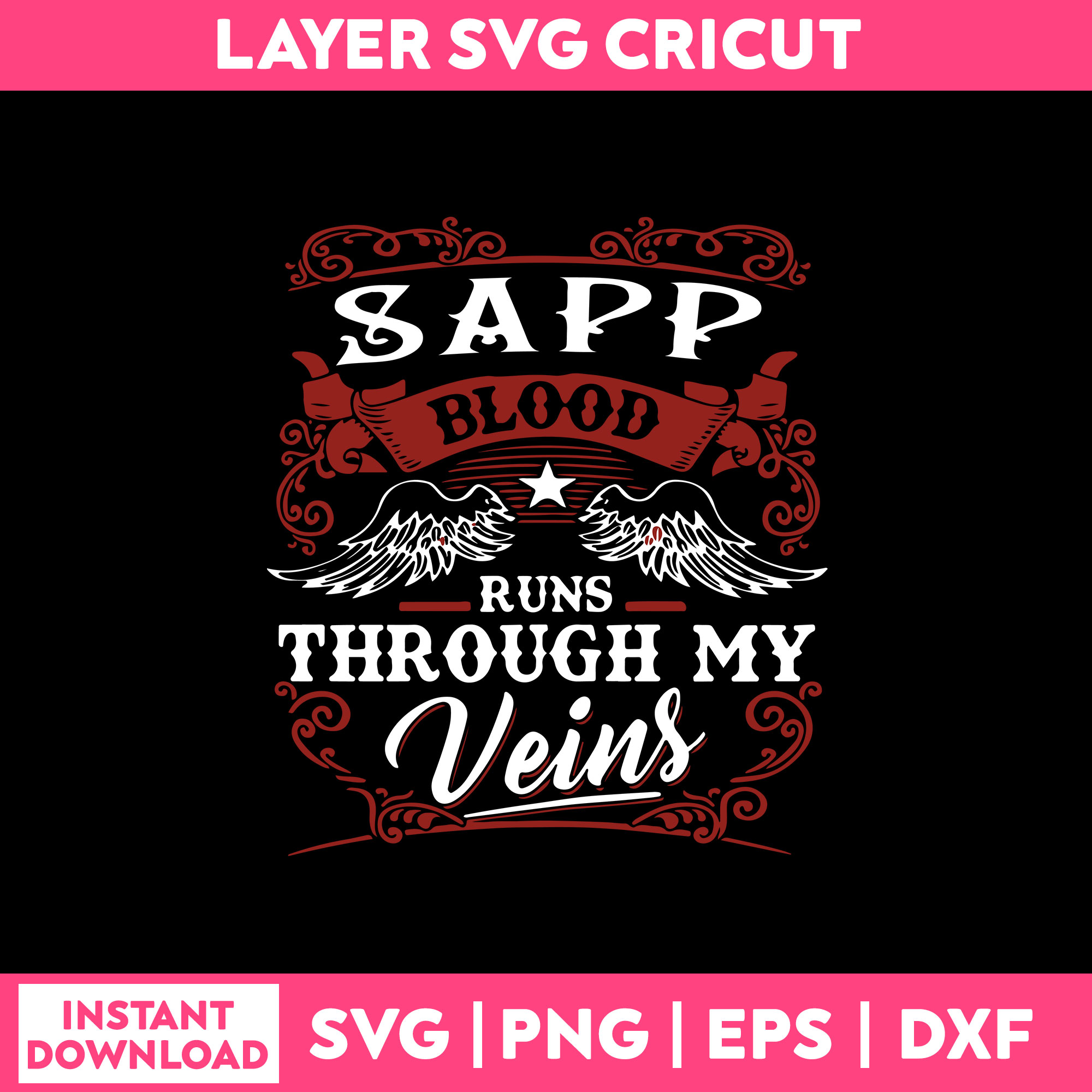 Sapp Blood Rus Throught My Veins Svg, Png, Dxf, Eps Digital | Inspire ...