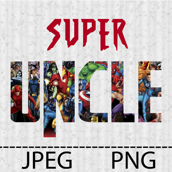 Superhero Super Uncle Png, Jpeg Stencil Vinyl Decal Tshirt T | Inspire ...
