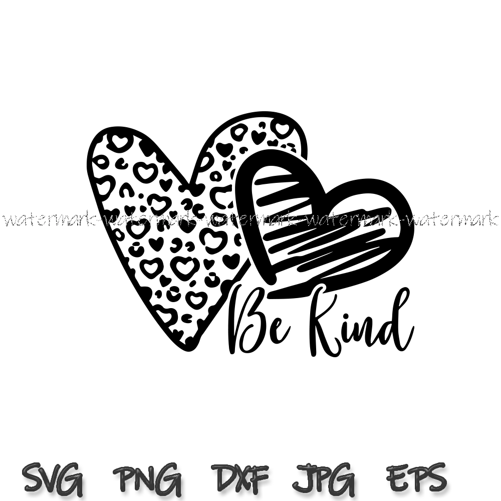 Be kind svg, Valentines Day svg, kindness svg, File for Cric - Inspire ...
