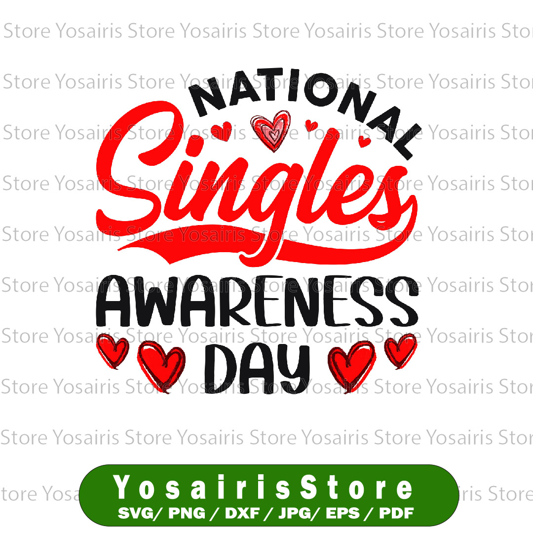 National Singles Awareness Day PNG, instant digital download | Inspire ...