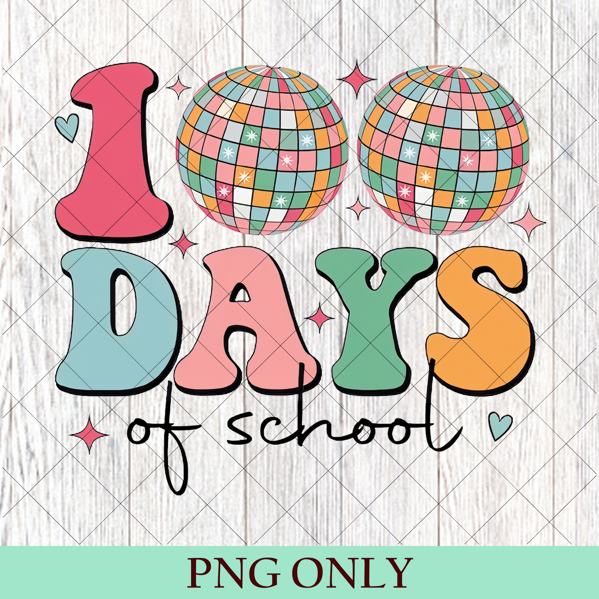 Retro 100 Days of School PNG, 100 Day PNG, 100th Day Of Scho | Inspire ...