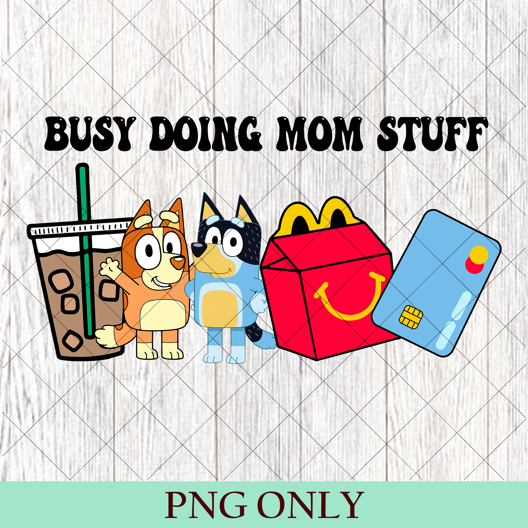 Busy Doing Mom Stuff PNG, Funny Mom PNG, Blu Christmas PNG, | Inspire ...