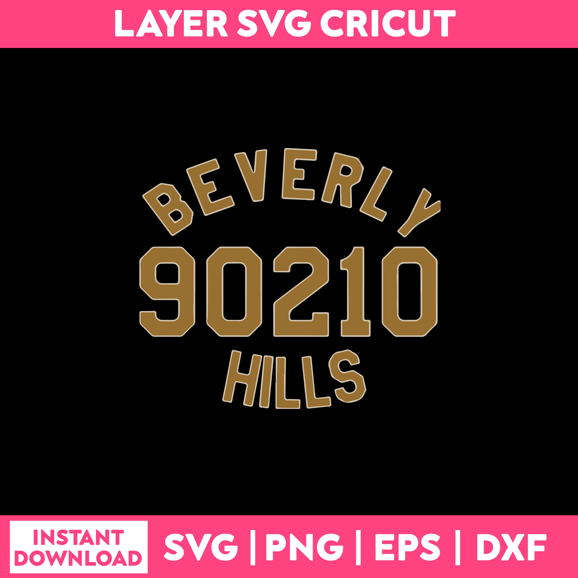 Beverly 90210 Hills Svg, Funny Quotes Svg, Png Dxf Eps File - Inspire ...