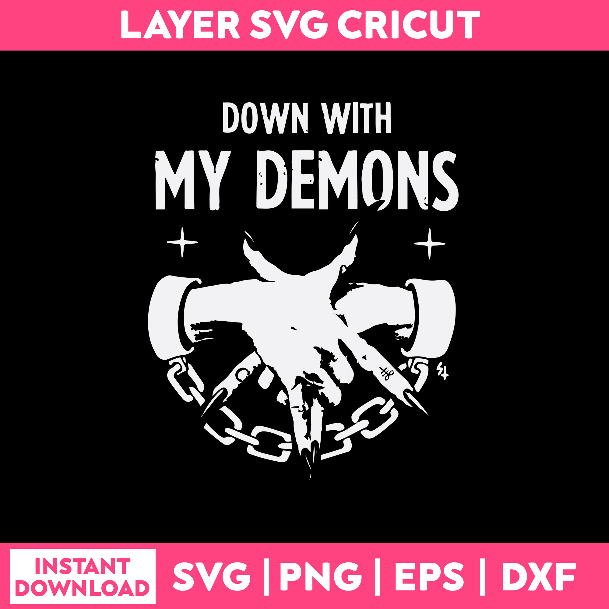 Down With My Demons Svg, Demons Svg, Png Dxf Eps File - Inspire Uplift