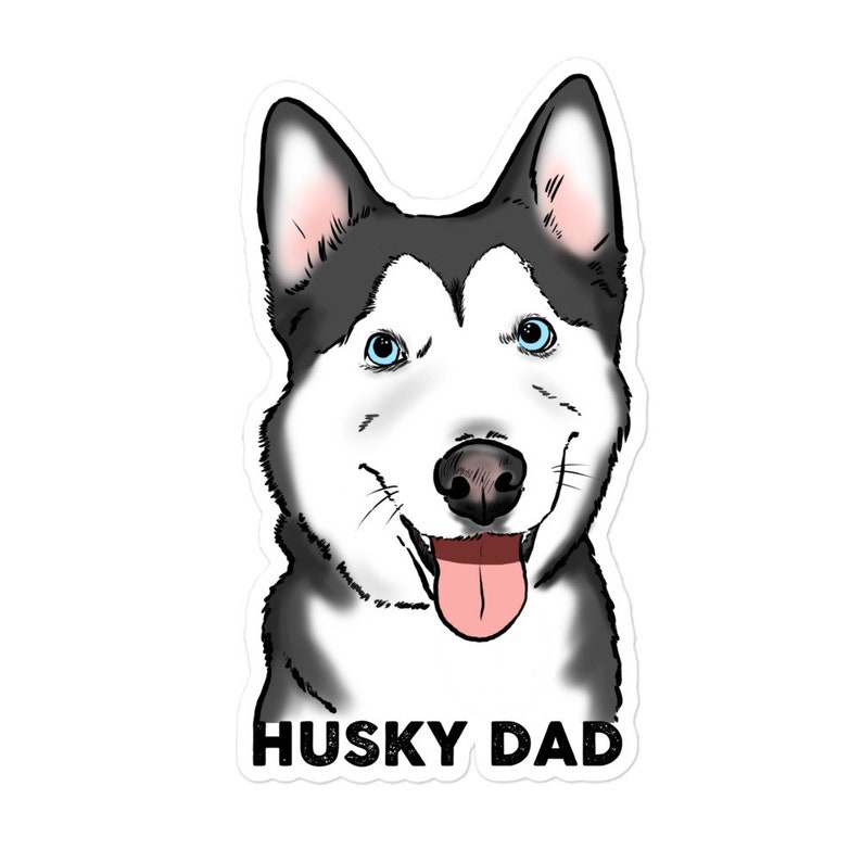 Husky Life Sticker, Husky Mom Sticker, Husky Dad Sticker, Hu | Inspire ...
