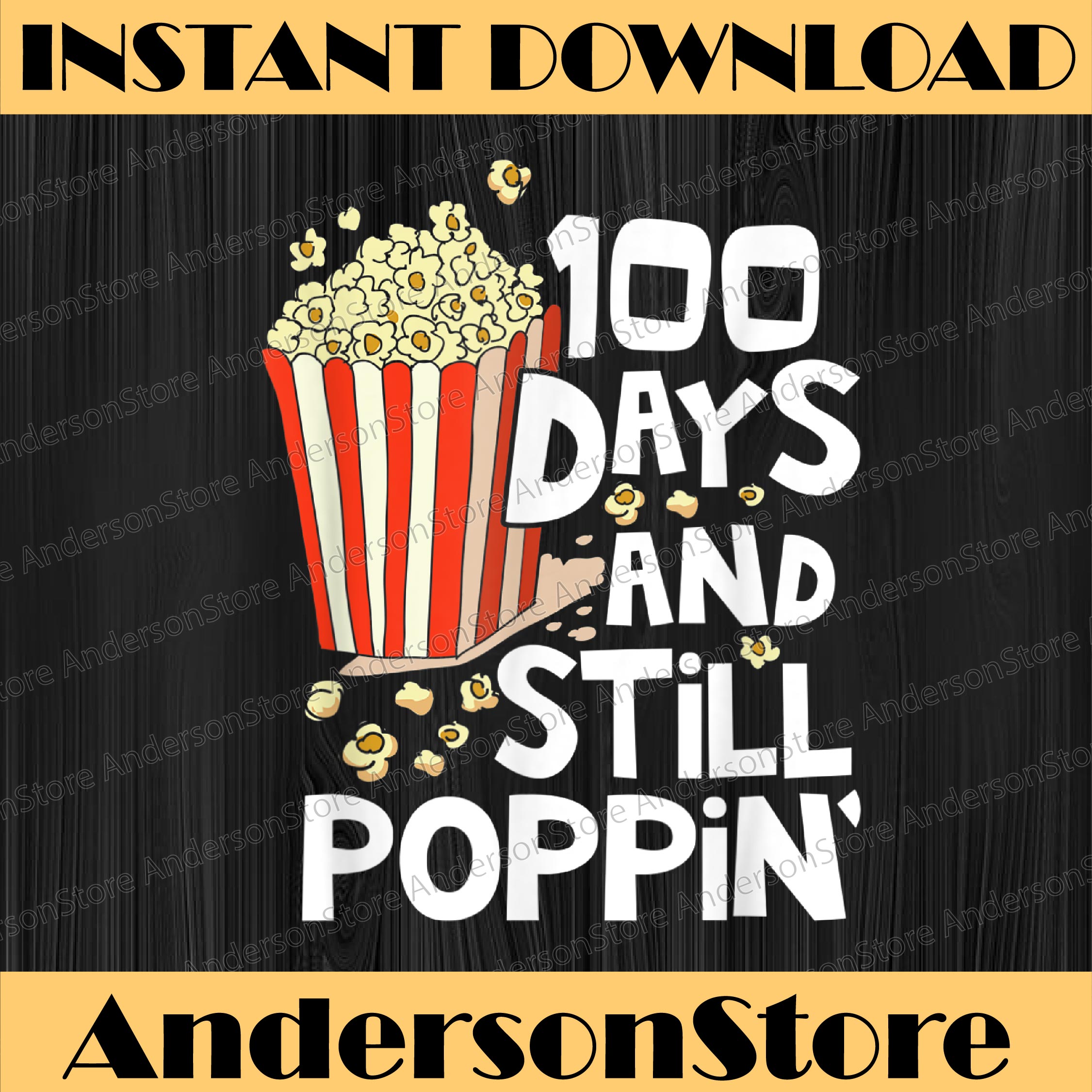100th Day Of School PNG 100 Days And Still Poppin PNG - Inspire Uplift