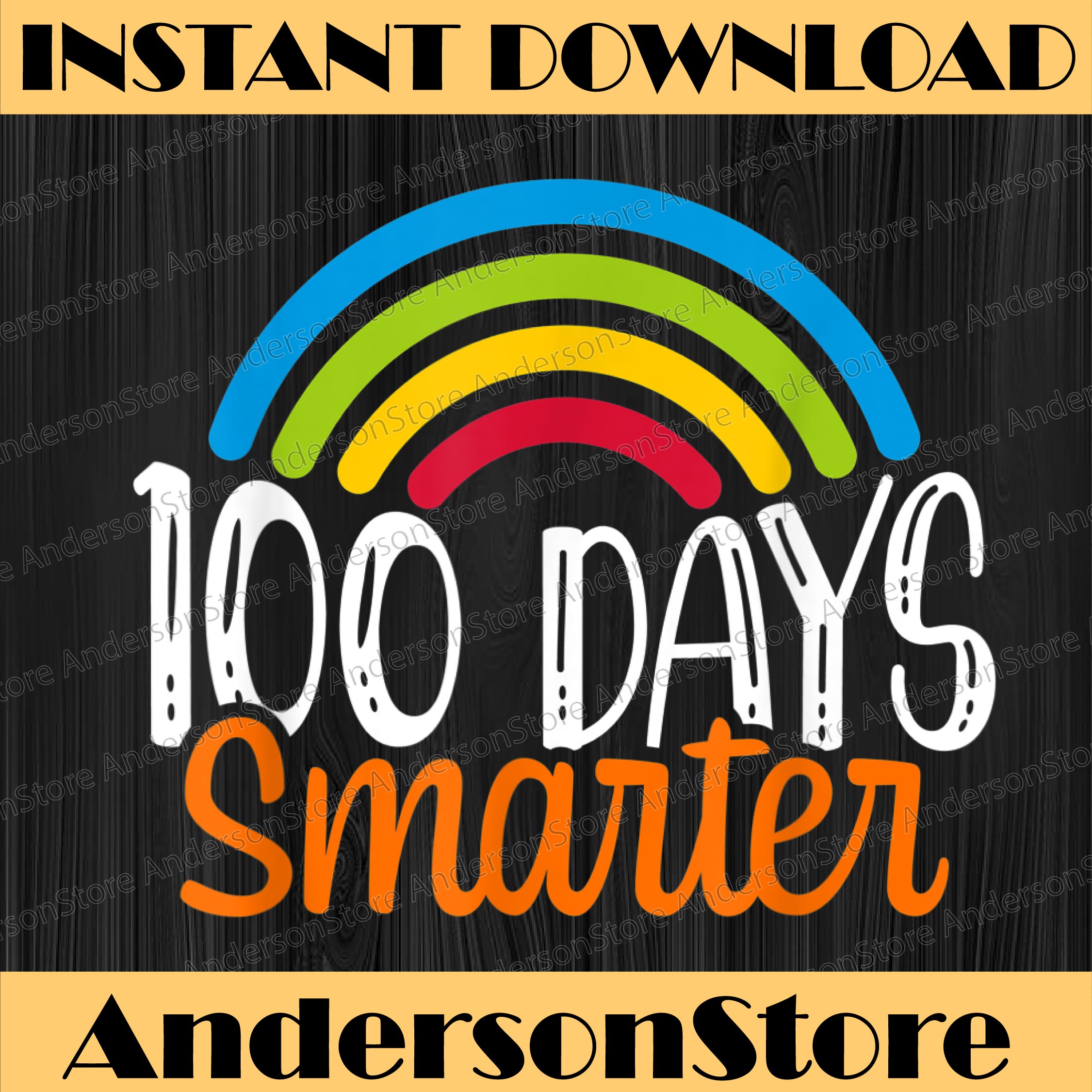 100 Days Smarter Rainbow Teacher 100th Day of School PNG | Inspire Uplift